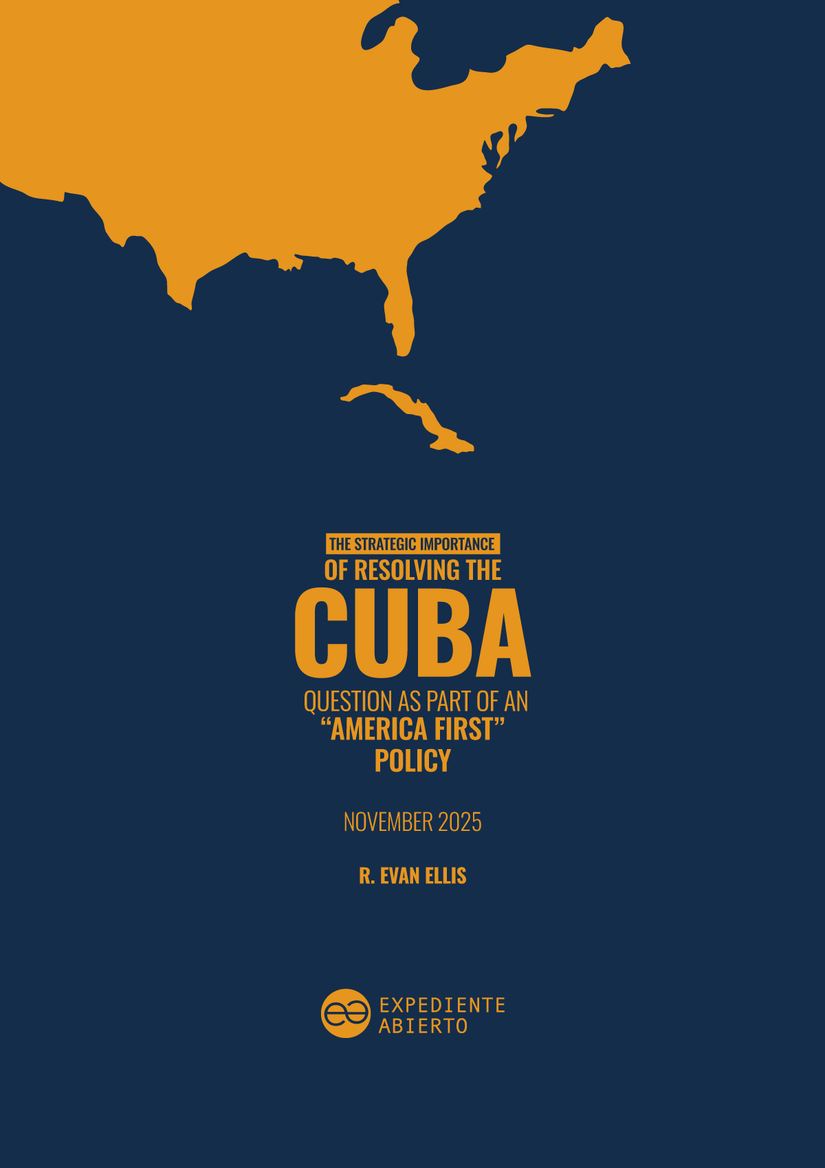 The Strategic Importance of Resolving the Cuba Question as part of an ...